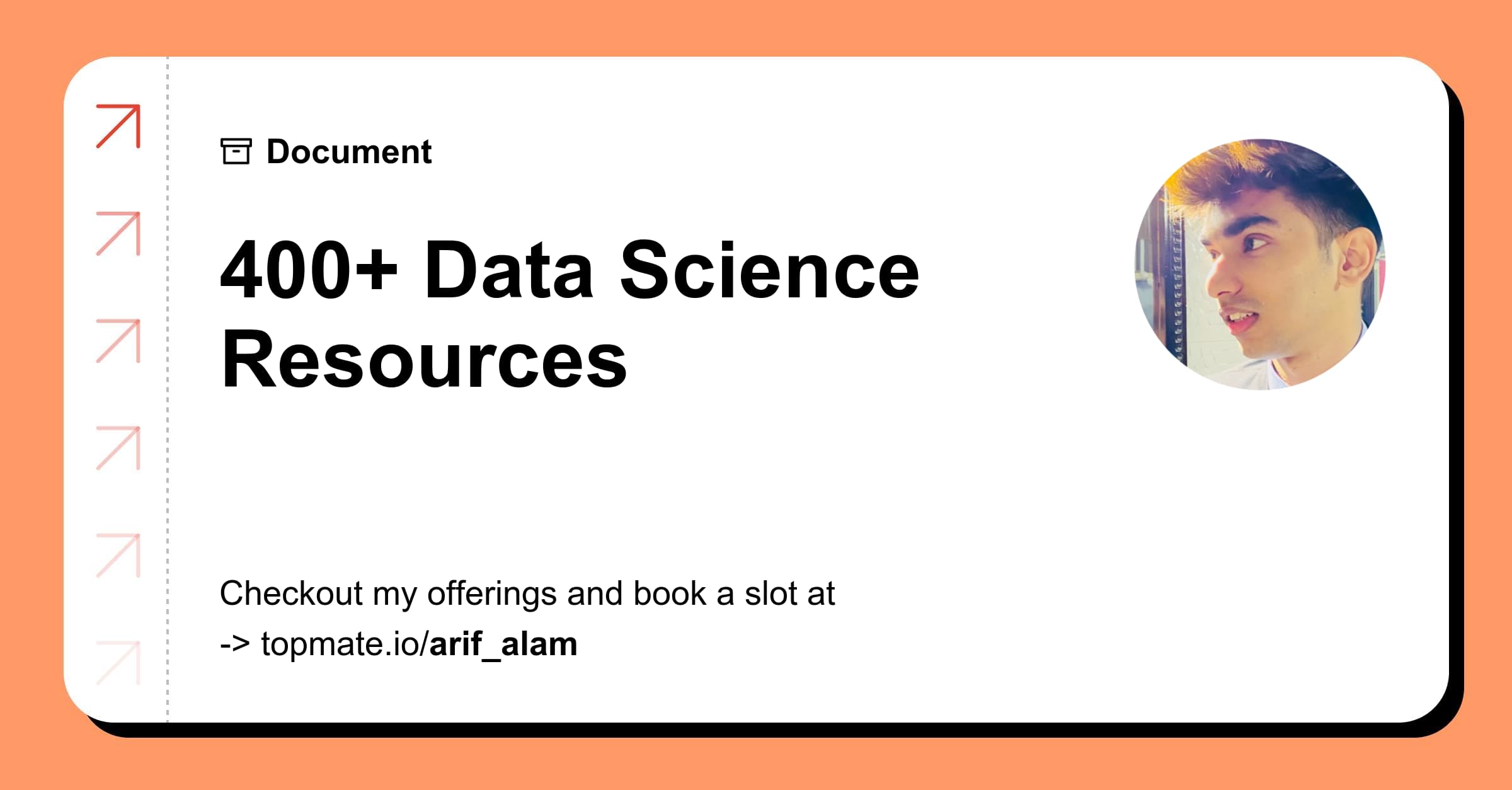 400+ Data Science Resources with Arif Alam